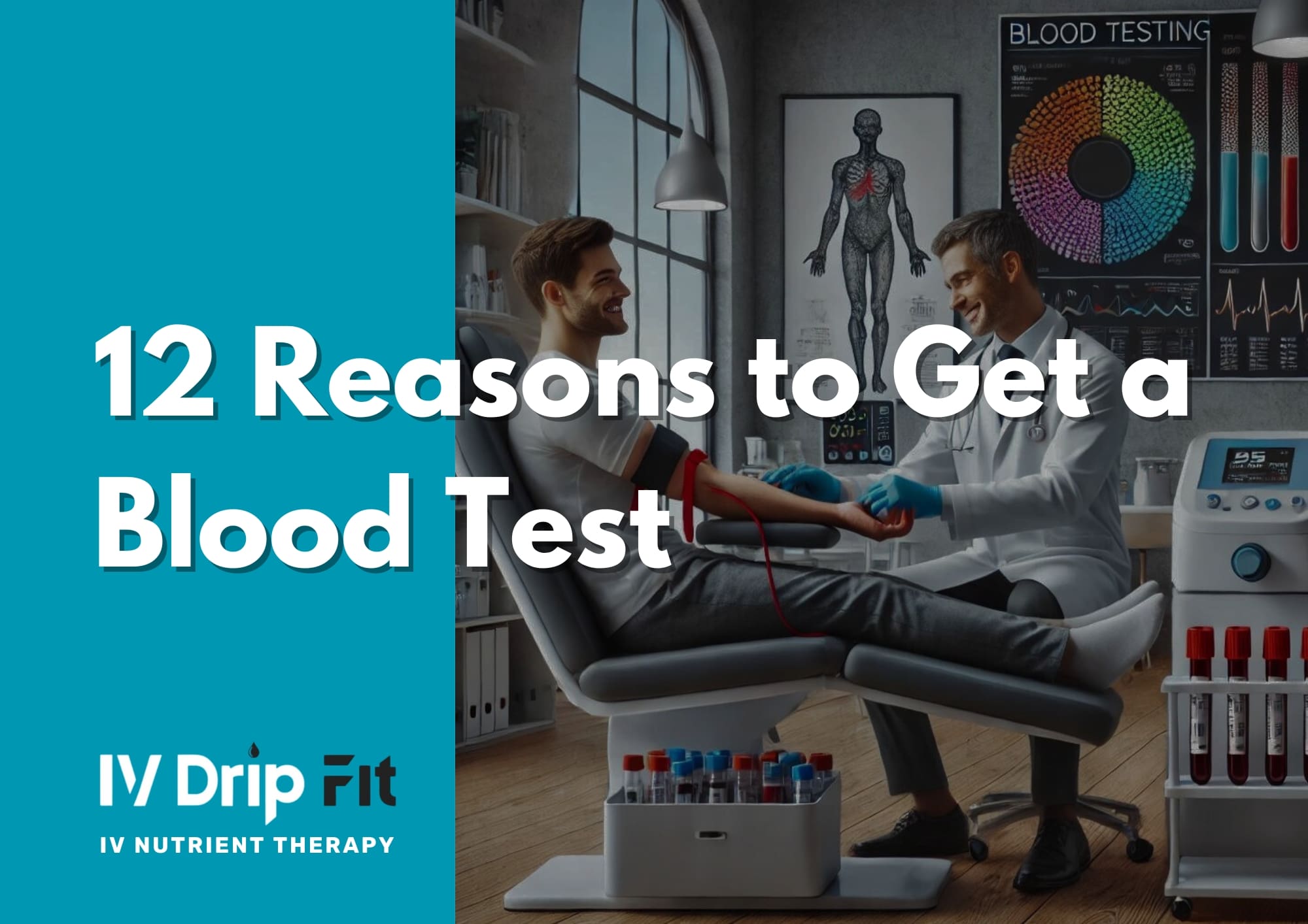12 Reasons to Get a Blood Test - IV Drip Fit